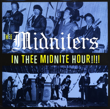 You Found That Eastside Sound: EASTSIDE BANDS - THEE MIDNITERS