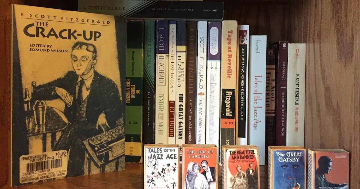 Mark My Words: Book Review: The Crack-Up, by F. Scott Fitzgerald ...