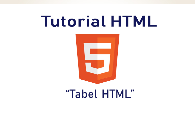 Cara Membuat Tabel HTML - Tutorial HTML Dasar - Idn4Learn