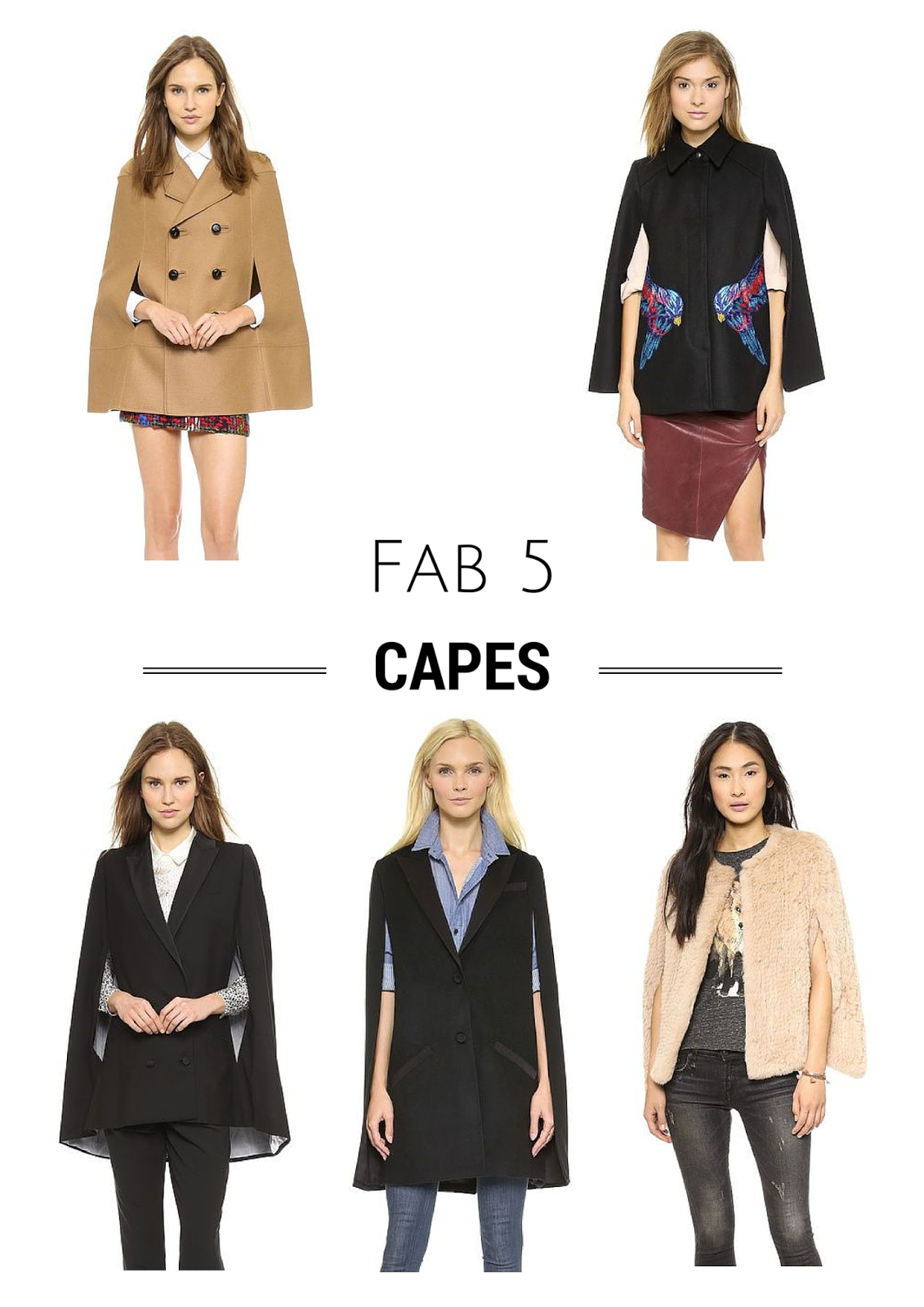 Project Soiree: Fab 5: Capes