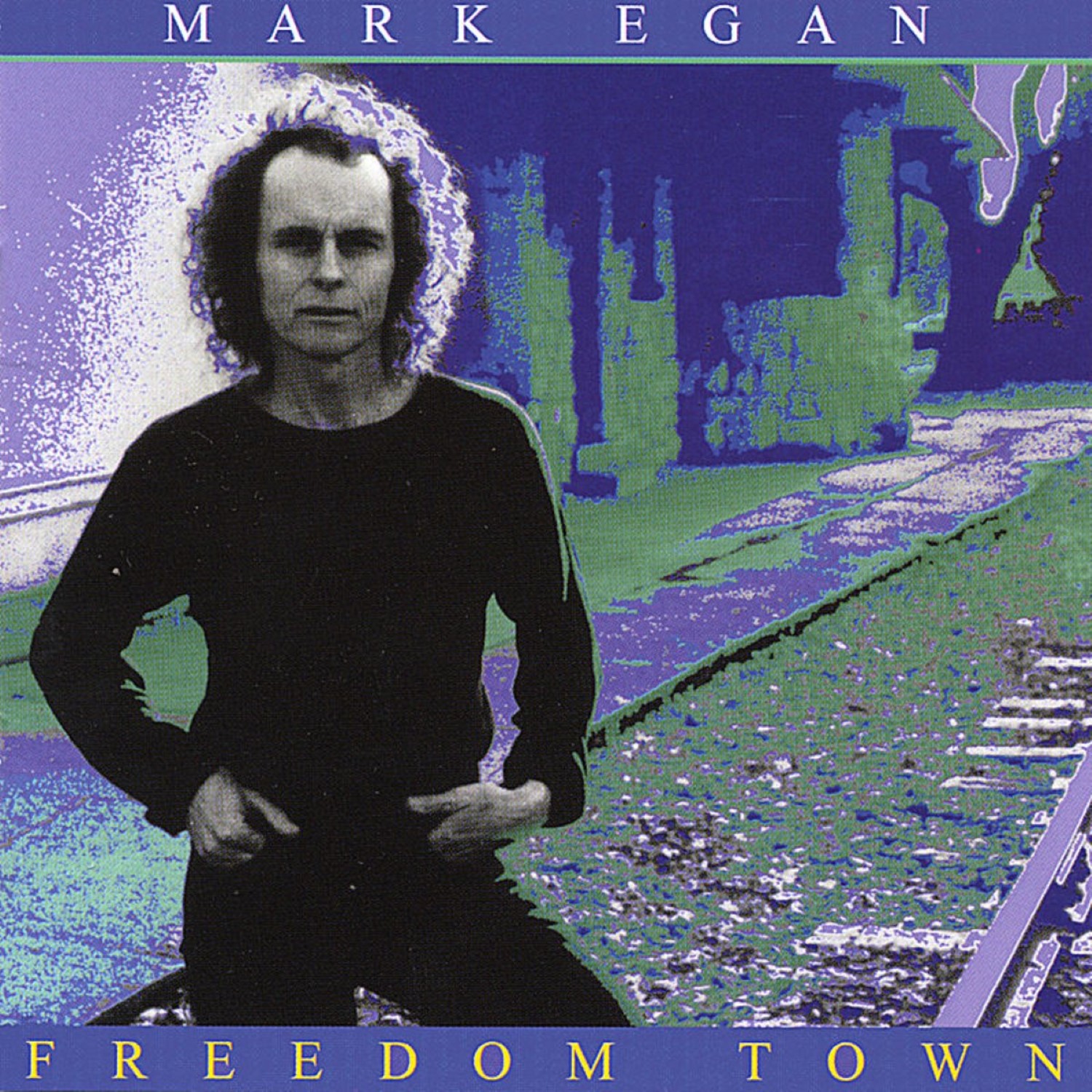 MARK EGAN - FREEDOM TOWN