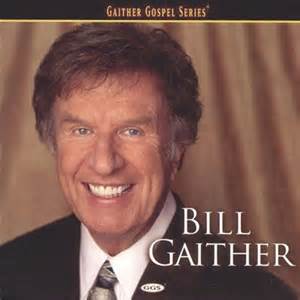 DAVE'S RAVES: BILL GAITHER