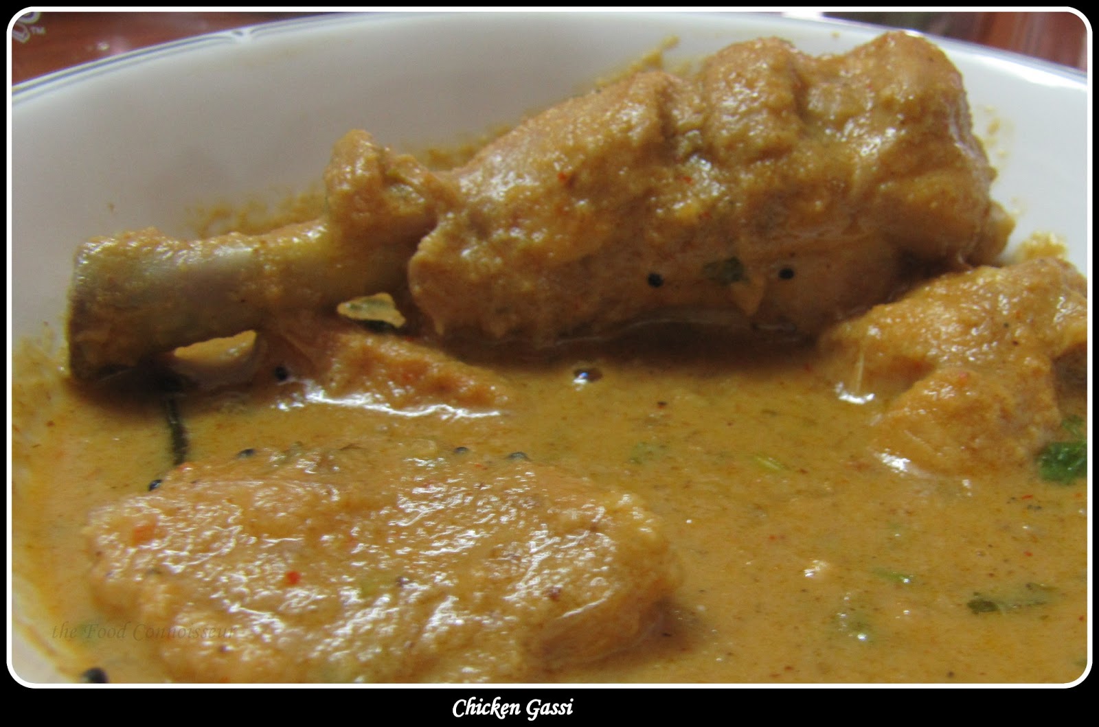 The Food Connoisseur: Chicken Ghassi