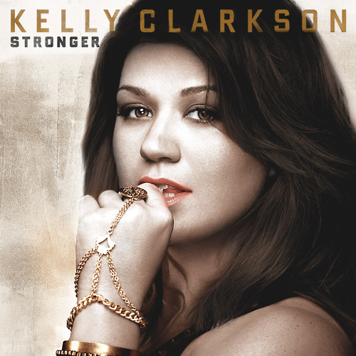 Kelly Clarkson - (Stronger) What Doesn't Kill You | find and enjoy the ...