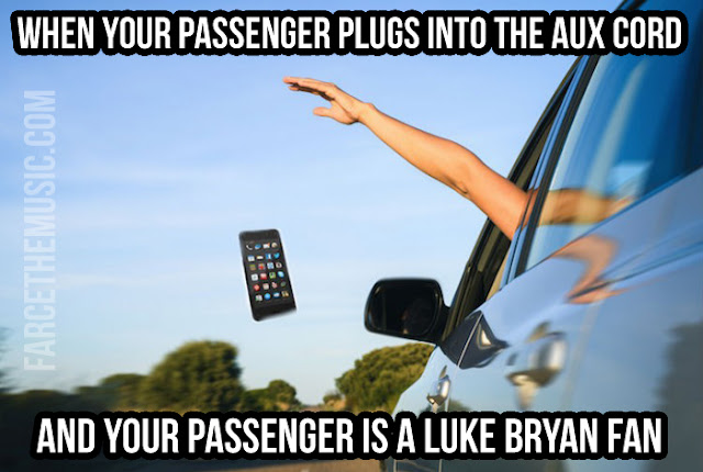 Farce the Music: Monday Morning Memes: Luke Bryan, Steve Earle, Sam Hunt