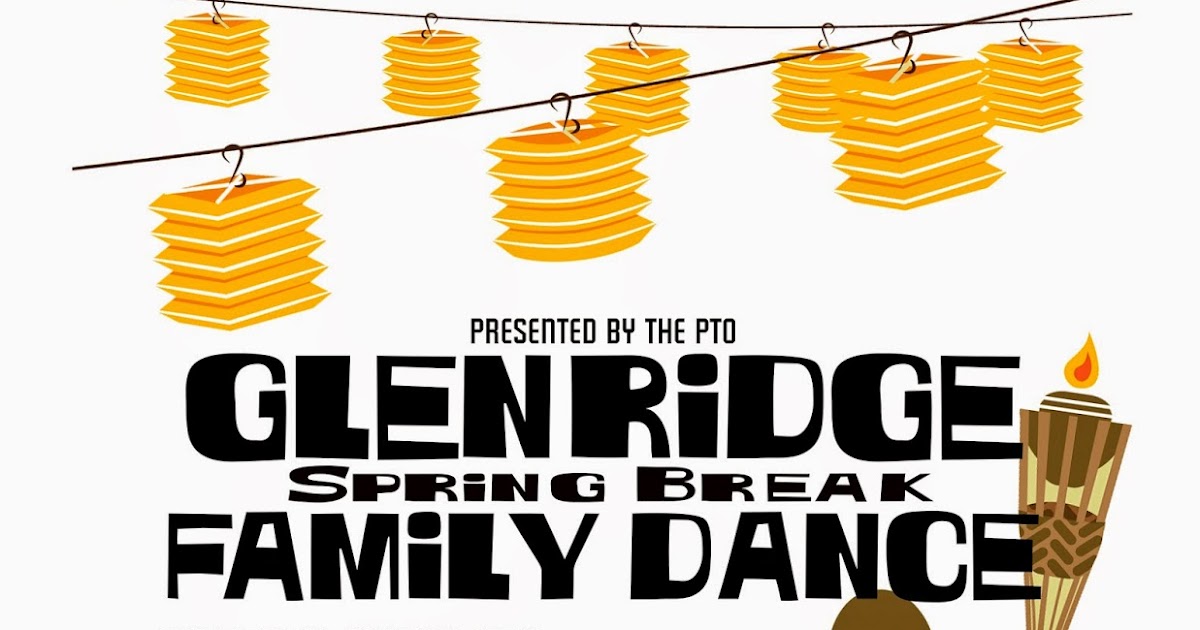 Glenridge PTO: Spring Break Family Dance