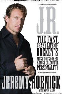 Greatest Hockey Legends.com: Book Review: J.R. Jeremy Roenick's ...
