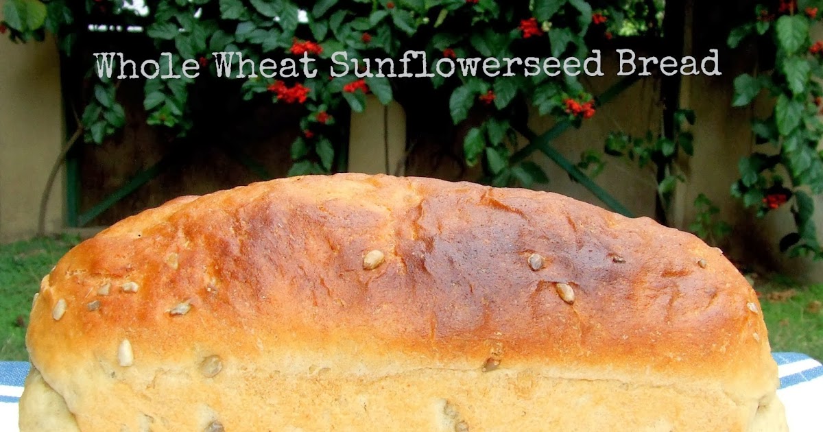 Whole Wheat Sunflower Seed Bread | Ambrosia