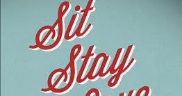 View from the Birdhouse: Book Review and Giveaway - Sit Stay Love by ...