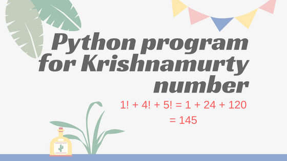 Checking krishnamurthy number in python