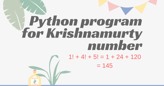 Checking krishnamurthy number in python