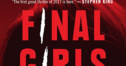 Spoiler Review: Final Girls by Riley Sager