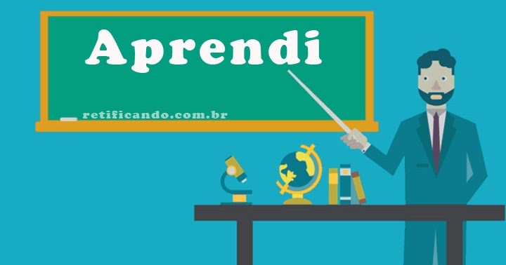 Aprendi ou aprendir? Qual o certo?