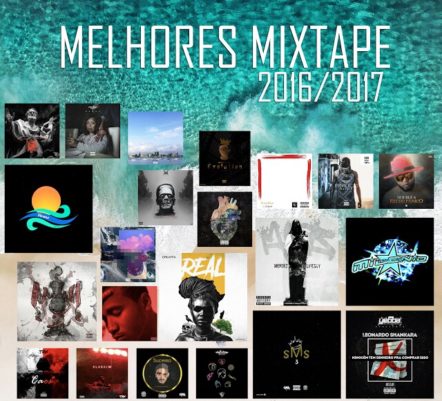 Melhores Mixtapes de 2016 e 2017 - Lesth Musik