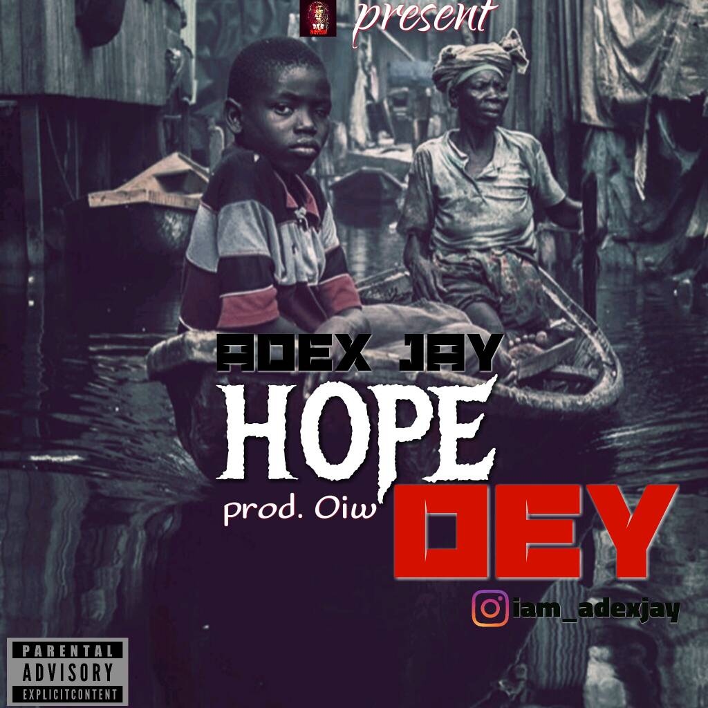 [Music] Adex Jay ~ HOPE DEY - BurstBrain.com