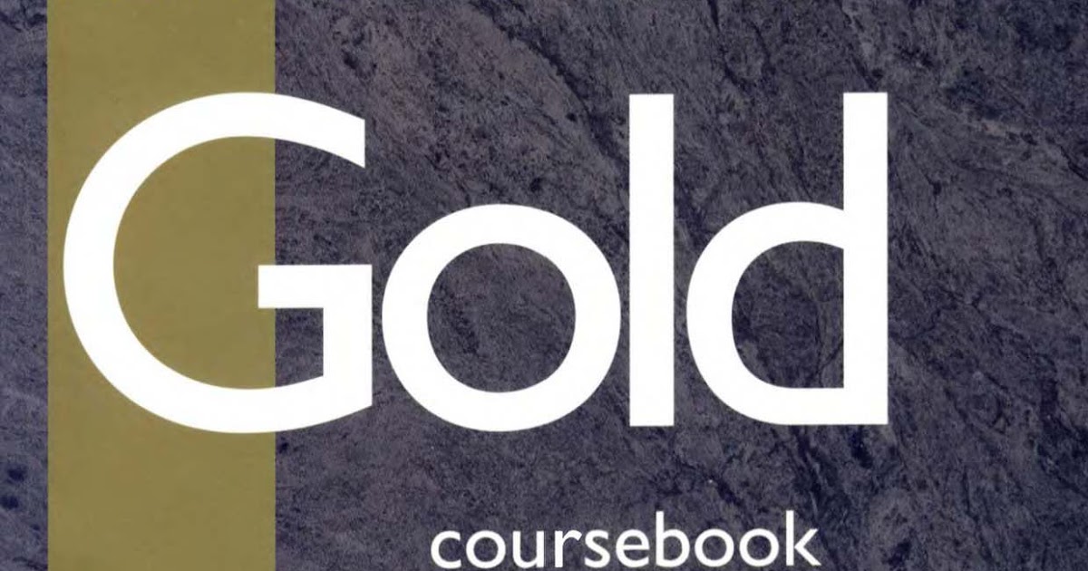 Longman Press New Gold First Certificate Course Book