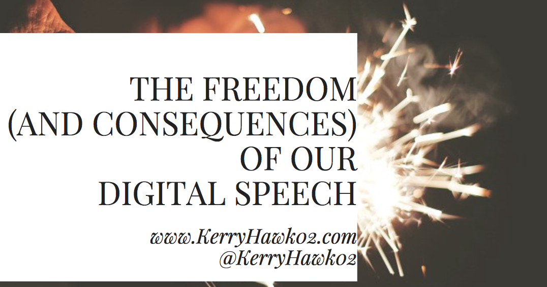 The Freedom (and Consequences) of Our Students' Digital Speech