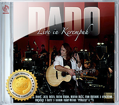 ex-yu muzika: Dado Topic - Live In Kerempuh (2010)