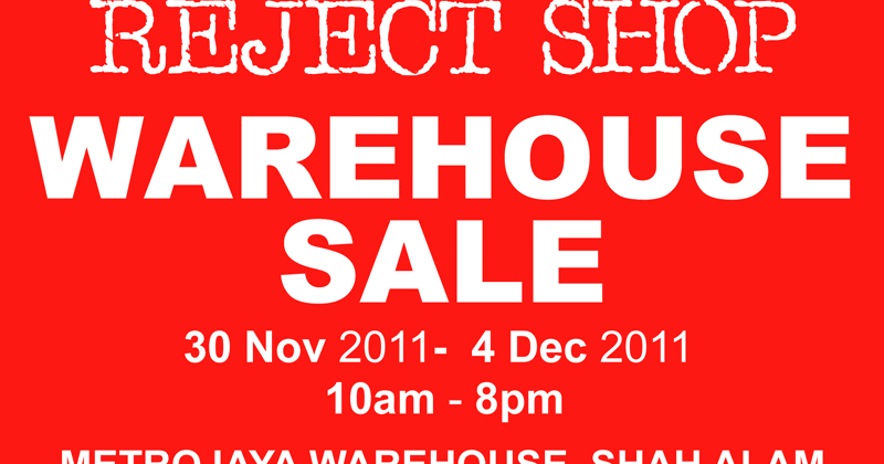 REJECT SHOP Warehouse sale @ Metrojaya Warehouse: Price start from RM3 ...