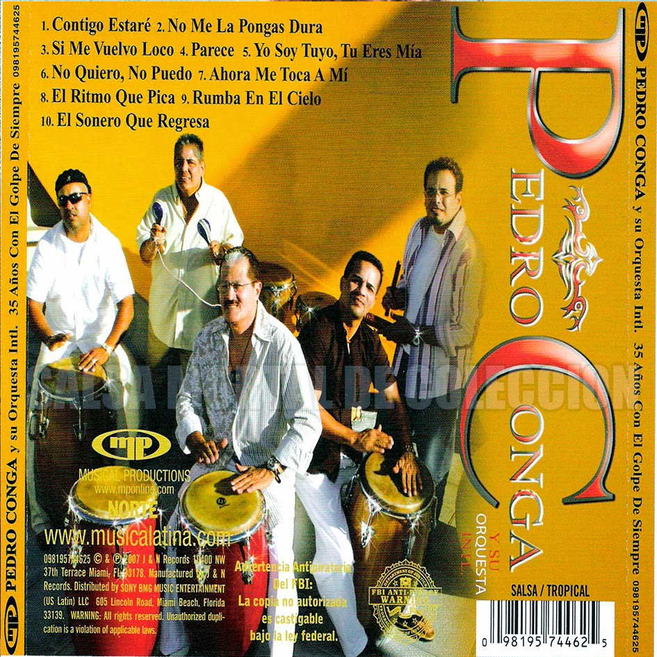 salsa mortal de coleccion: Pedro Conga 2007 35 Años Con El Golpe De Siempre