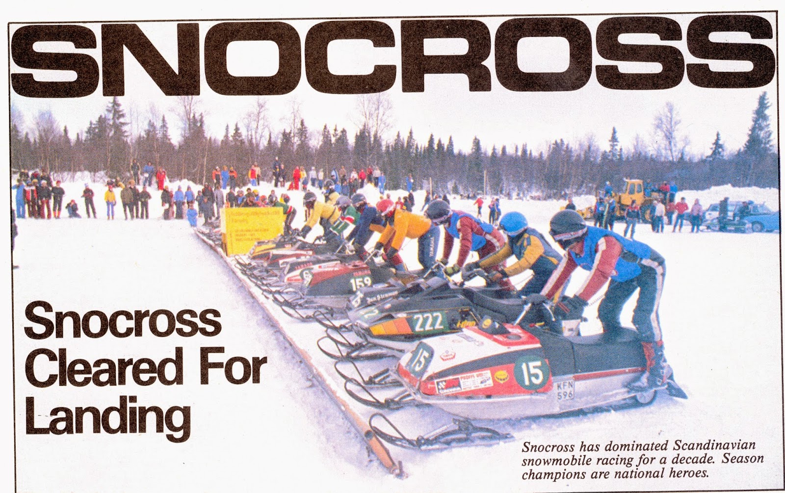 CLASSIC SNOWMOBILES OF THE PAST: THE BEGINNING OF SNOCROSS RACING