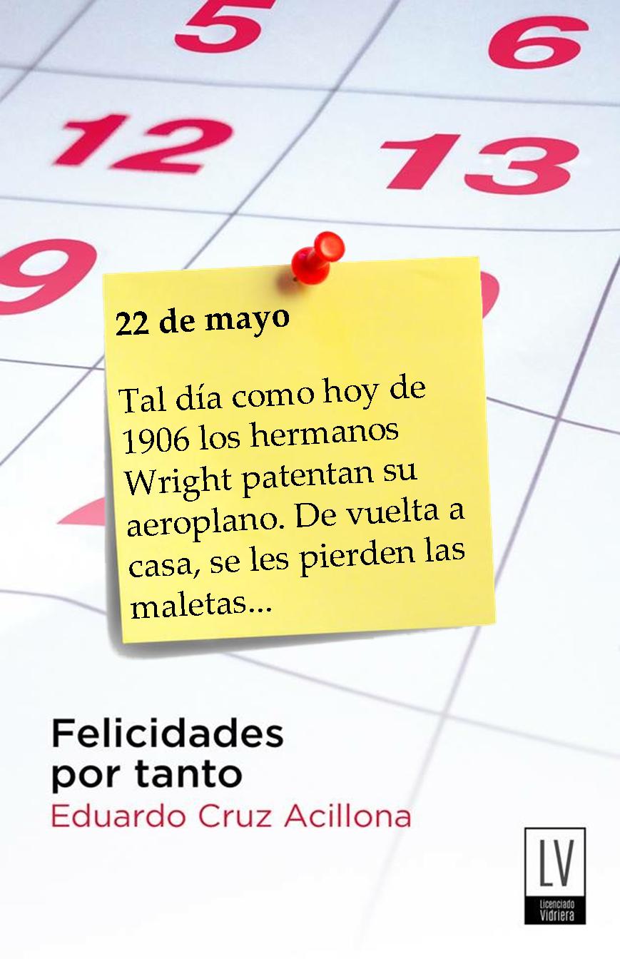 Más claro, agua: 22 de mayo