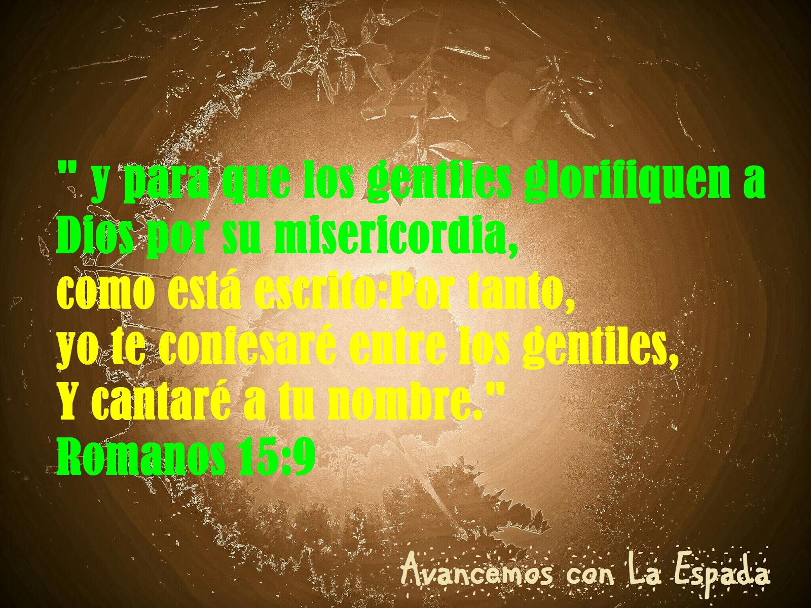 Avancemos con La Espada: Y para que los gentiles glorifiquen a Dios por ...
