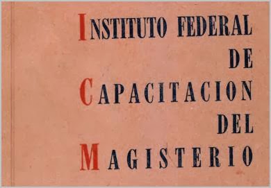 El Instituto Federal de Capacitación para el Magisterio: El Instituto ...