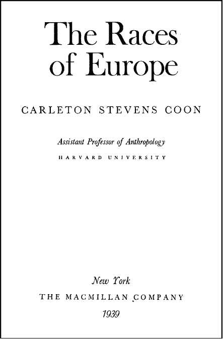 ΦΥΛΕΤΙΚΑ: Coon C. - The Races of Europe