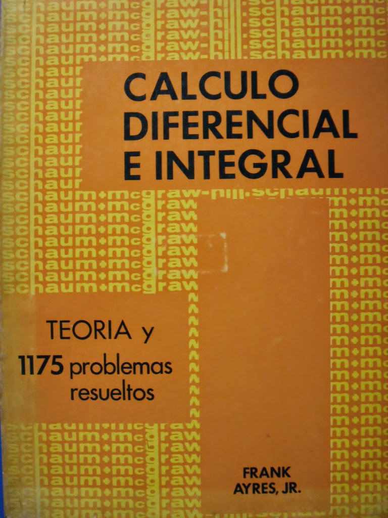LA PLUMA LIBROS: CALCULO DIFERENCIAL E INTEGRAL (SIN USO) - FRANK AYRE,JR.