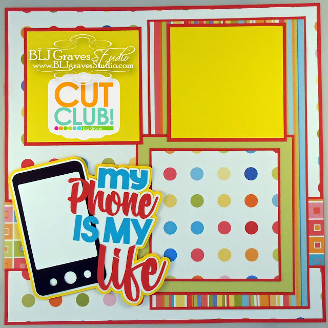 SVGCutClub: My Phone Is My Life Scrapbook Page