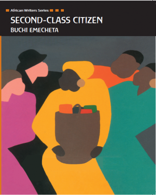 Second Class Citizen by Buchi Emecheta - The Review - Book-Troverts