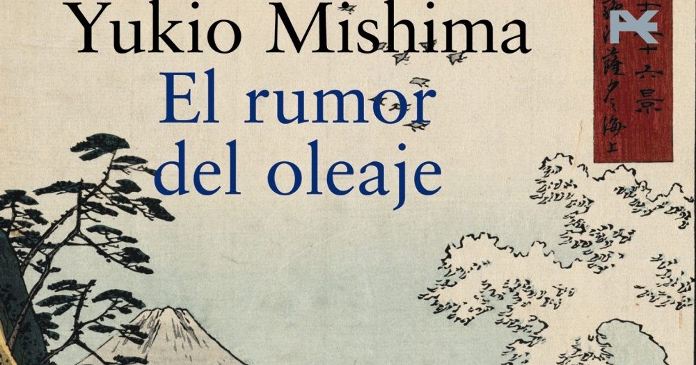A.S.B Virtual Info: El Rumor del Oleaje (Yukio Mishima)