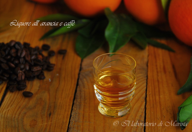 IL LABORATORIO DI MARINA: ΛΙΚΕΡ ΠΟΡΤΟΚΑΛΙ ΜΕ ΚΑΦΕ // LIQUORE ALL ...