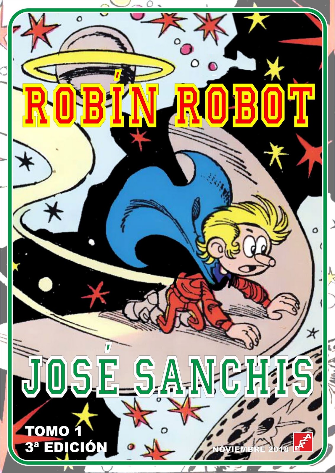 Aquellos inolvidables tebeos...: Robín Robot. 3ª Edición - 4 Tomos ...