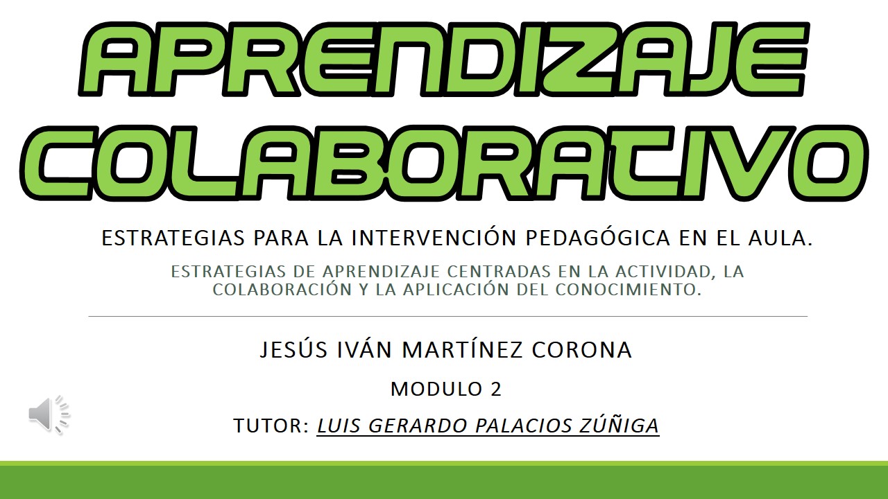 Estrategias de Aprendizaje centradas en la actividad, la colaboración y ... Estrategias de Aprendizaje centradas en la actividad, la colaboración y ...