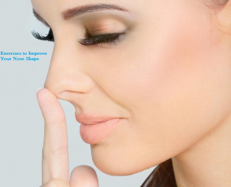 Exercises to Improve Your Nose Shape | HOW CAN DONE