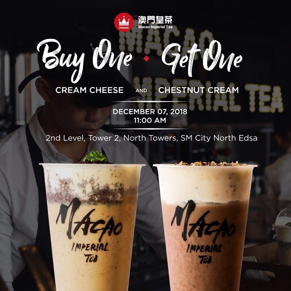Manila Shopper: Macao Imperial Tea Buy1 Get1 SM North Opening Promo ...