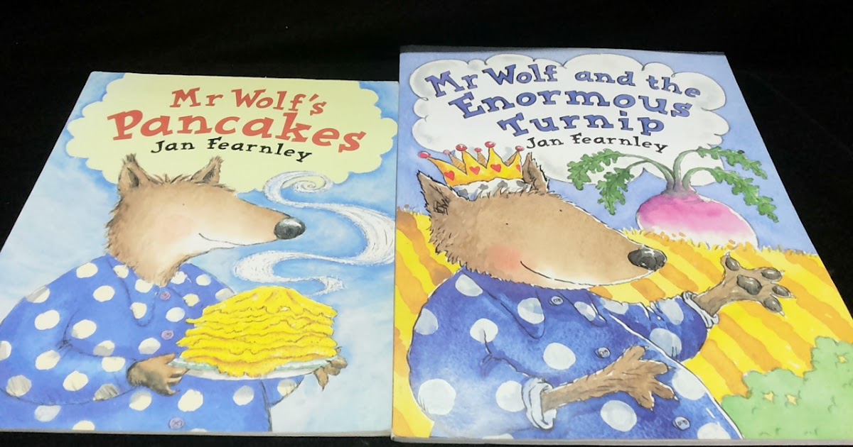 Kid Books Blog: 334.Mr Wolf's Pancakes / Mr Wolf and Enormous Turnip