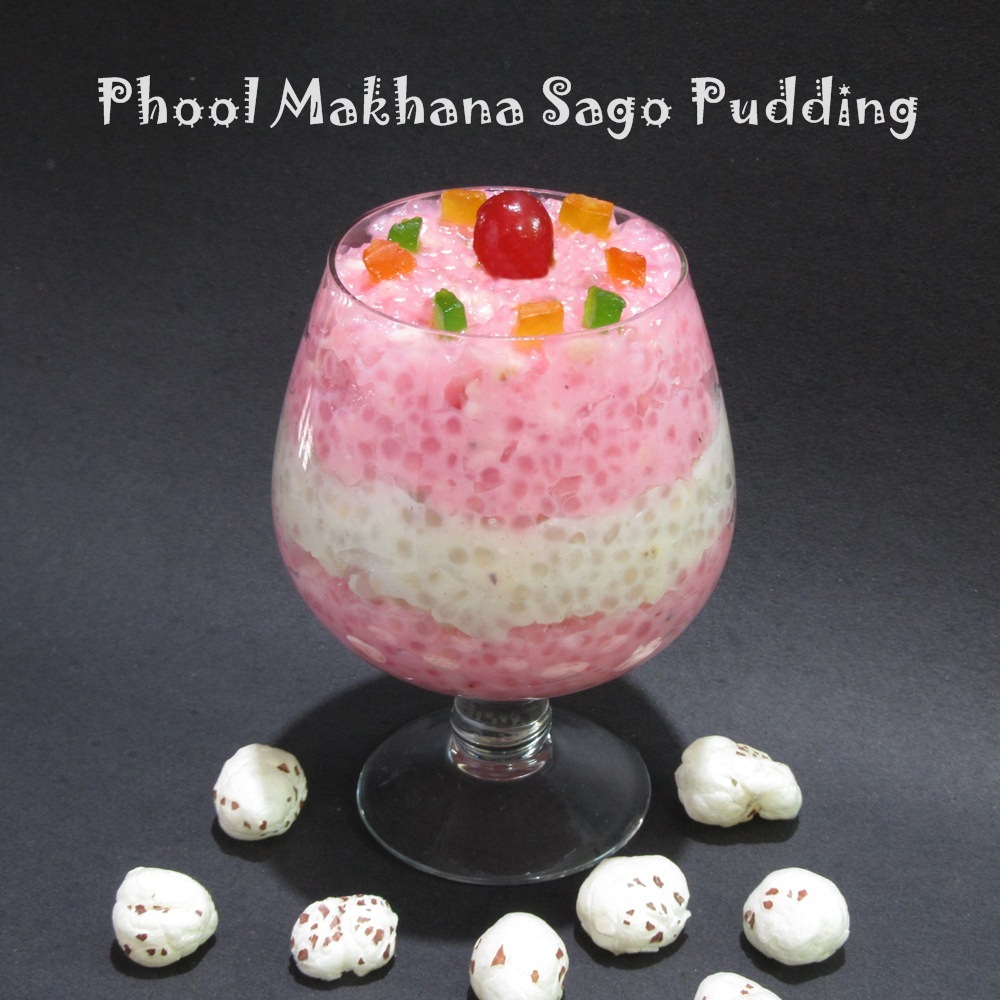 Boni's Healthy Twists: Phool Makhana Sago Pudding / Fox nut Sago Pudding