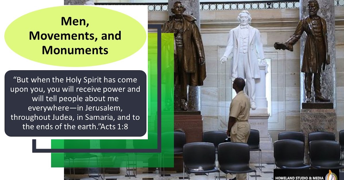 A 5-MINUTE OUTREACH: Men, Movements, and Monuments