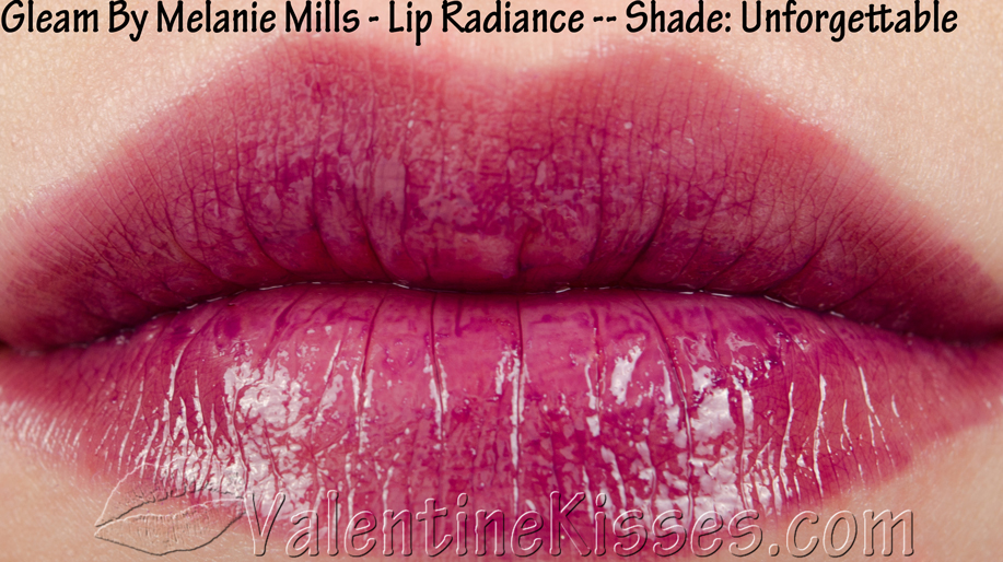 Valentine Kisses: Gleam by Melanie Mills Lip Radiance - all 7 shades ...