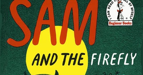 My Owl Barn: Sam And The Firefly by P. D. Eastman