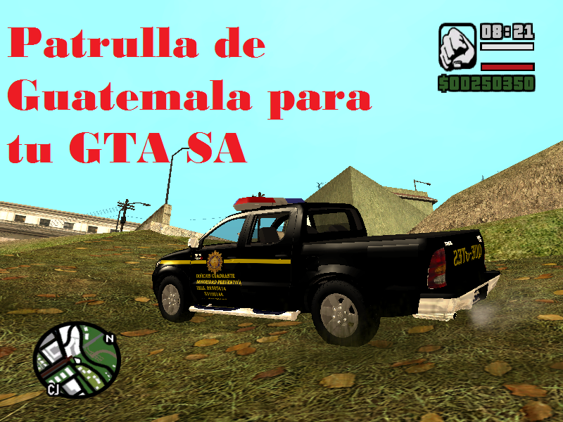 GTA Guatemala 2: Patrulla de Guatemala para GTA San Andreas