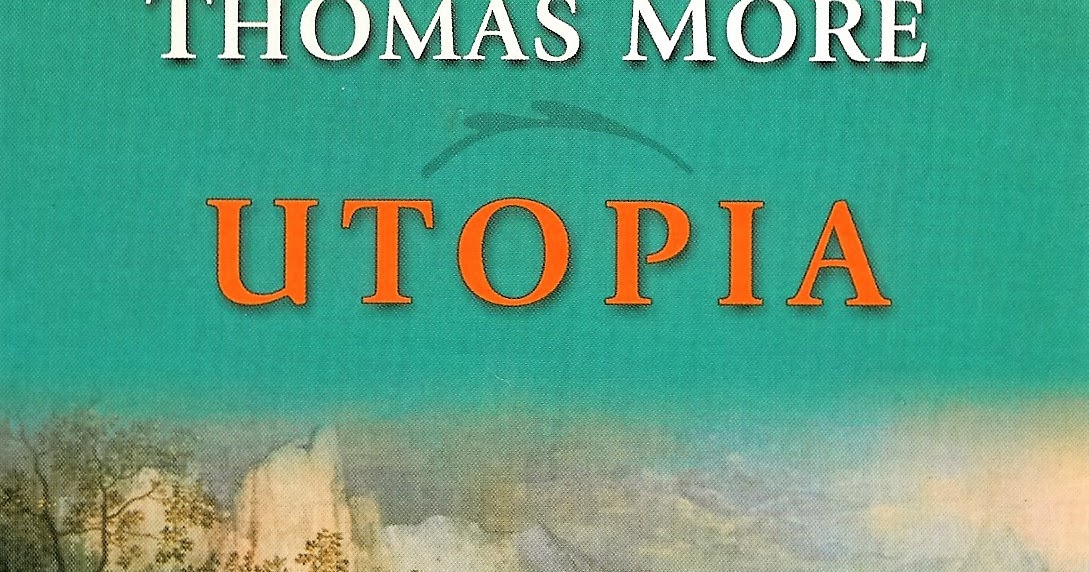 THOMAS MORE - UTOPIA