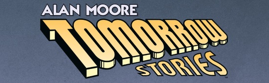 Tomorrow Stories, de Alan Moore. La Crítica