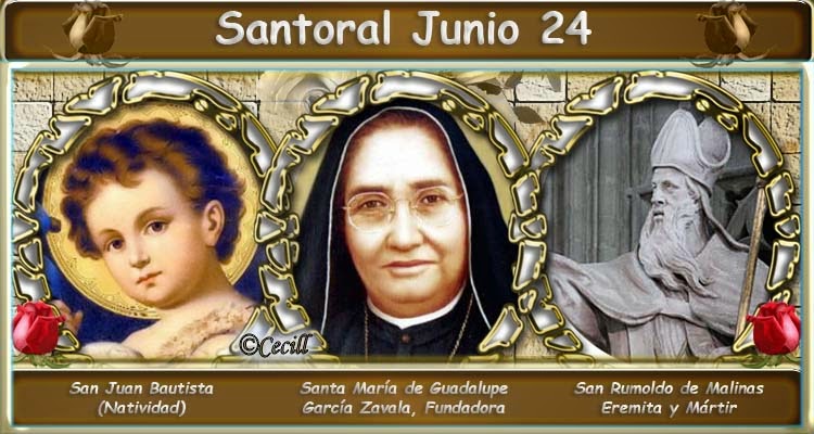 Vidas Santas: Santoral Junio 24