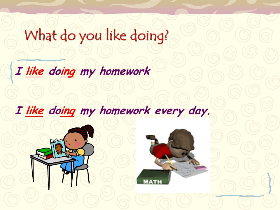 WE SPEAK ENGLISH TOO: I LIKE / LOVE / HATE DOING THINGS