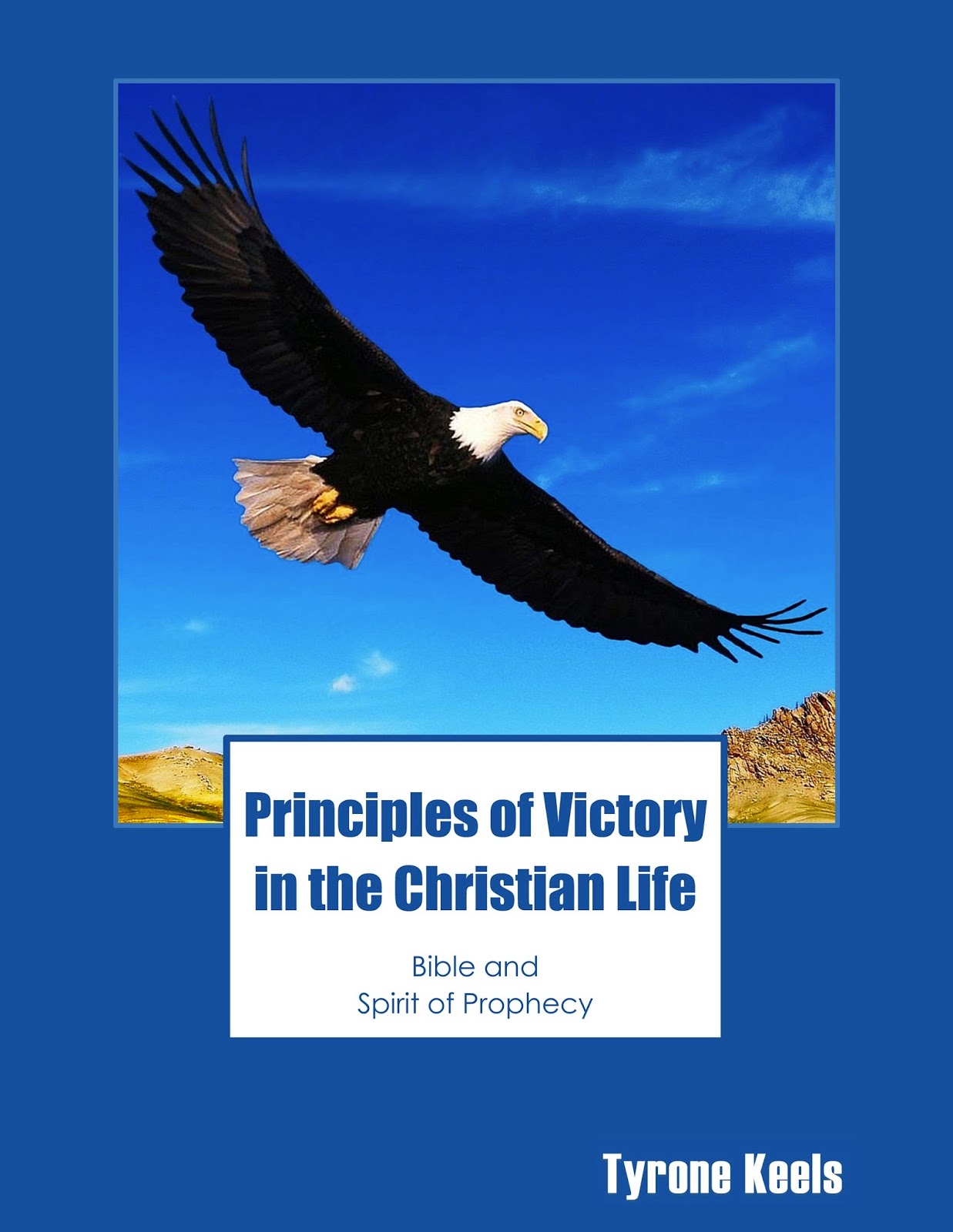 ISSUES OF LIFE: PRINCIPLES OF VICTORY IN THE CHRISTIAN LIFE