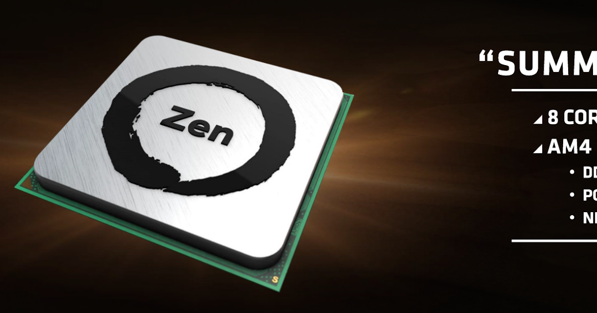 AMD Zen Based Summit Ridge Processor Family To Have Dedicated ...